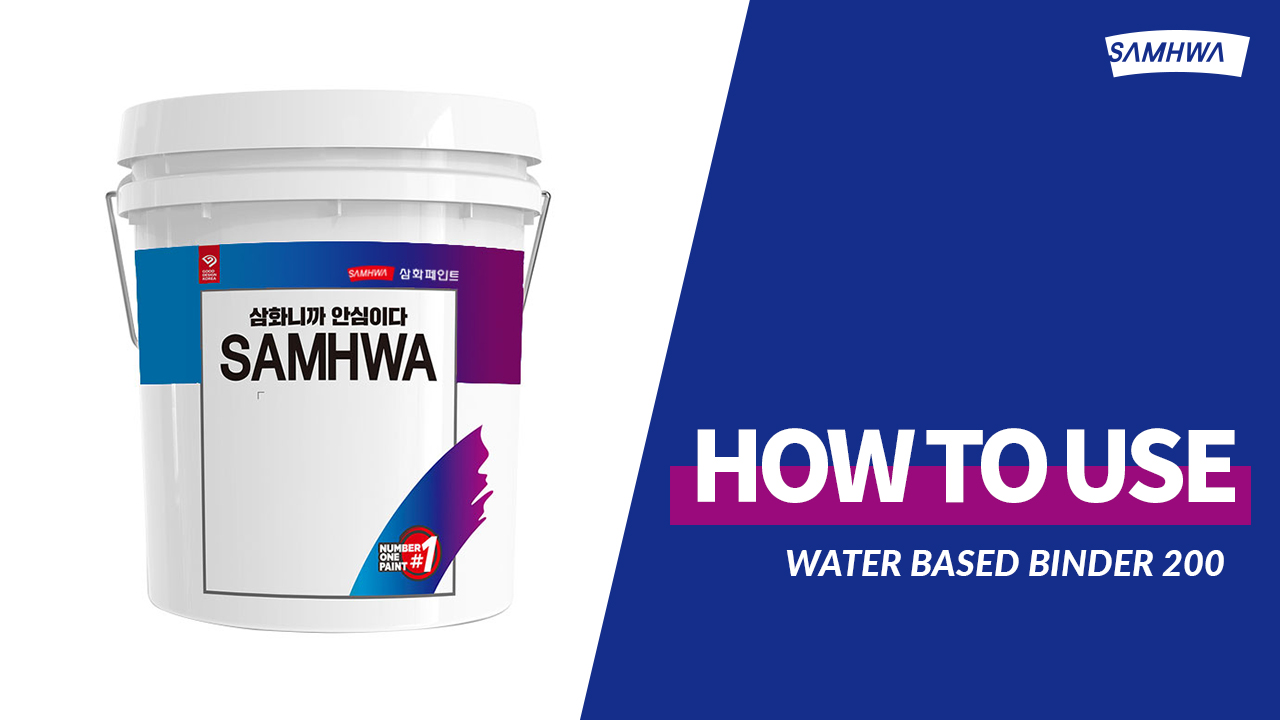 Water based binder 200 | SAMHWA PAINTS